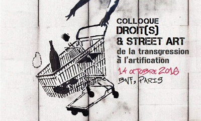 Voyage pédagogique : Colloque : Droit(s) et Street Art. De la ...