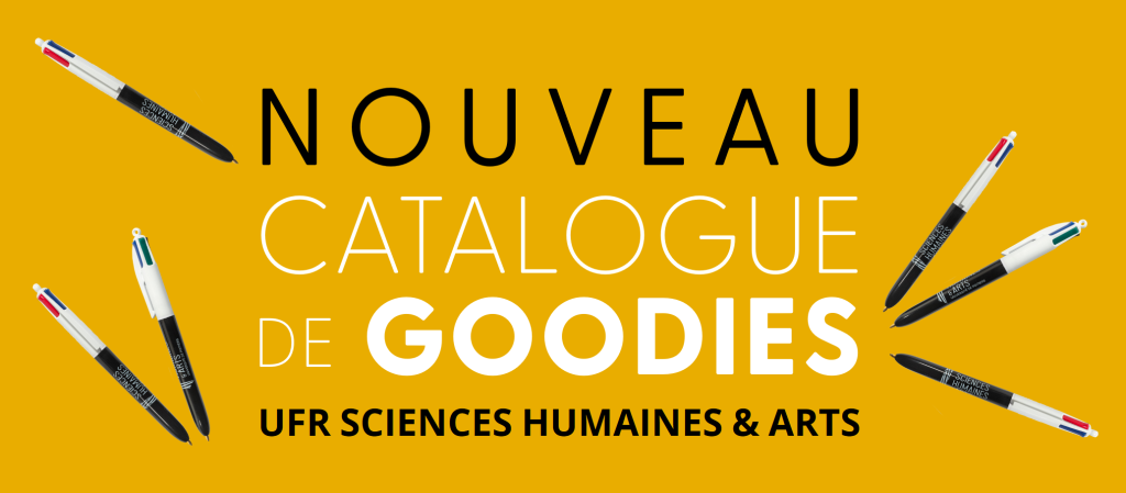 CATALOGUE DE GOODIES 2025-2026 – UFR SHA : Sciences Humaines et Arts